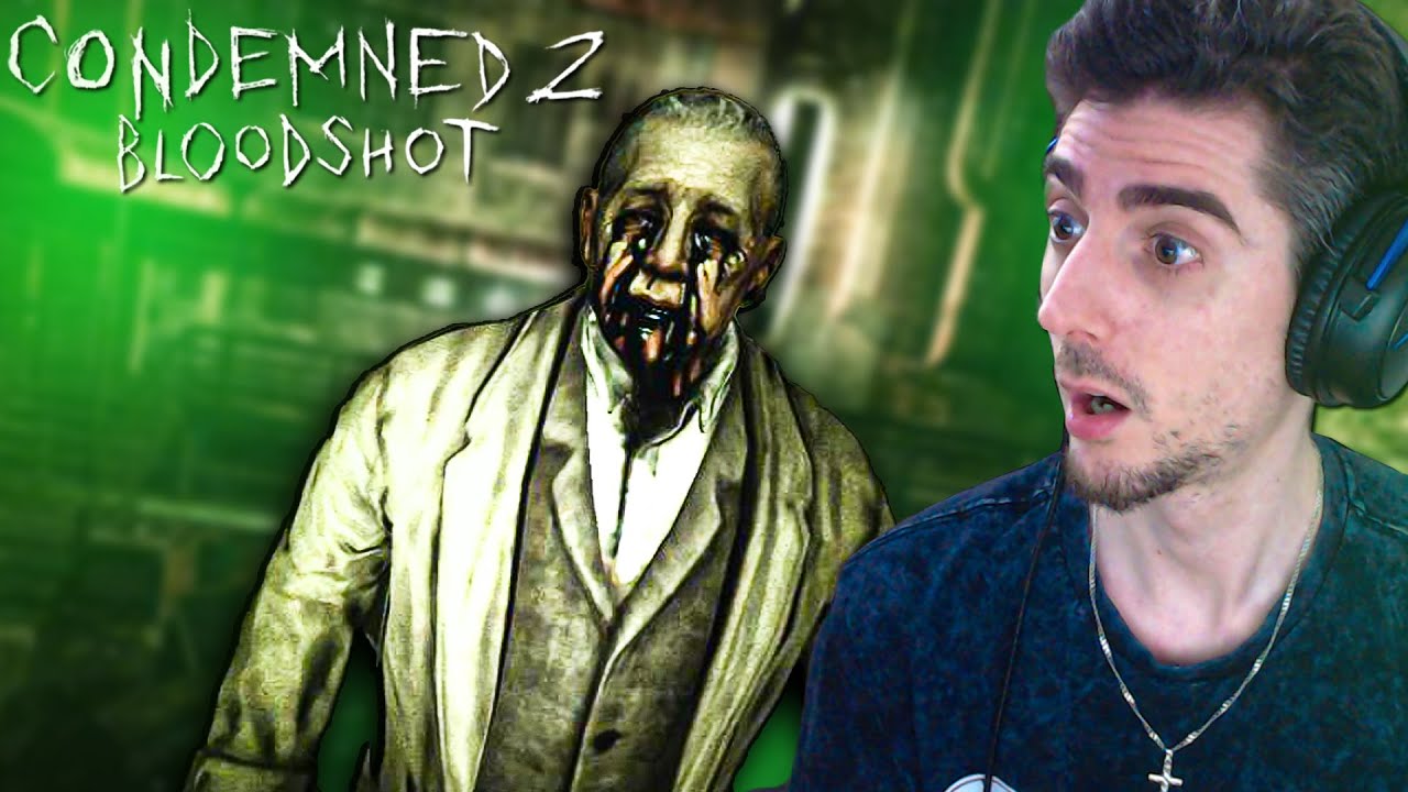 SEGA’s First Person Horror Game! (CONDEMNED 2: BLOODSHOT) - YouTube