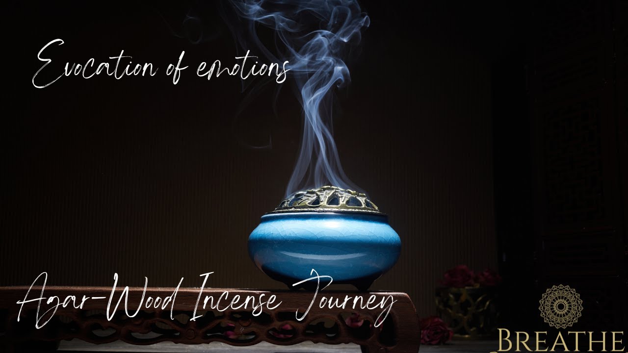 Agar Wood Incense Journey I Evocation of Emotions - YouTube