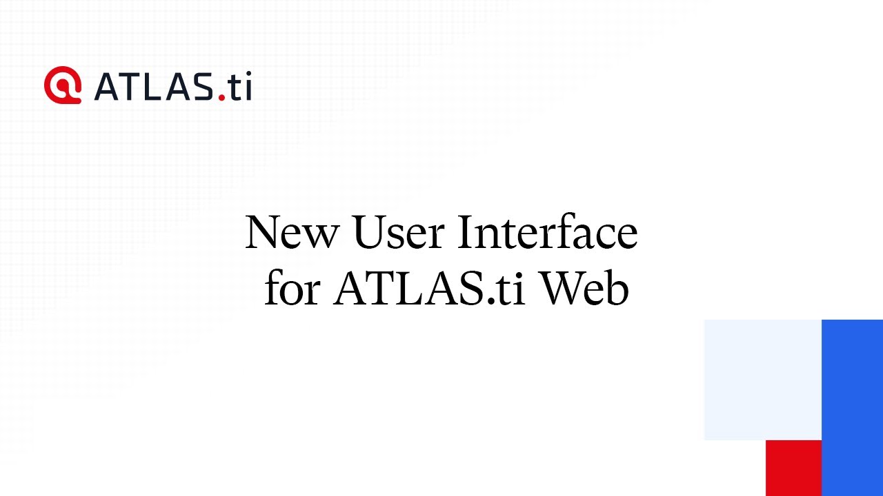 New User Interface for ATLAS.ti Web - YouTube