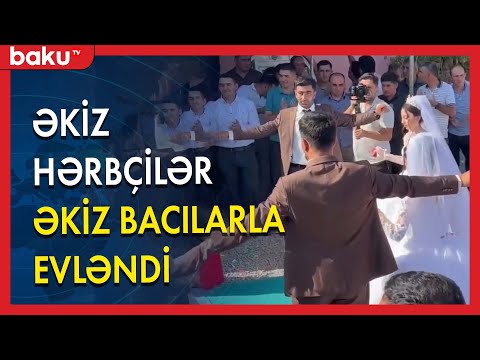 Əkiz hərbçilər əkiz bacılarla evləndi - BAKU TV
