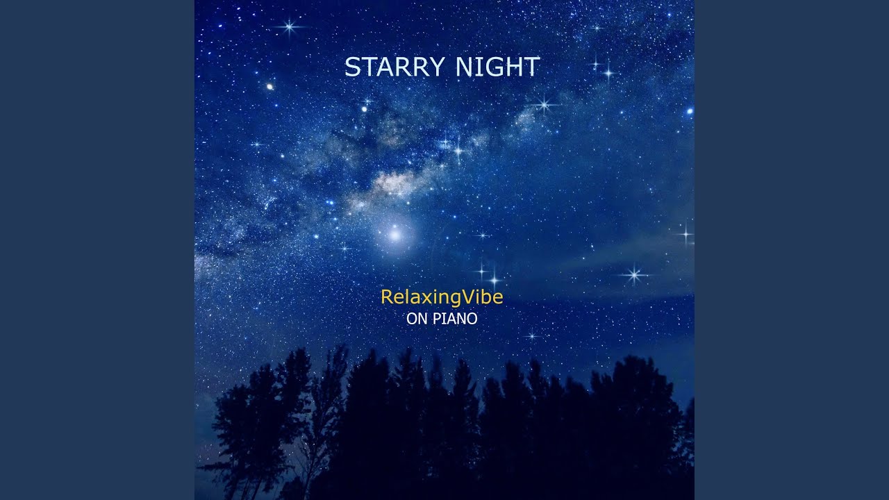 Starry Night - YouTube Music