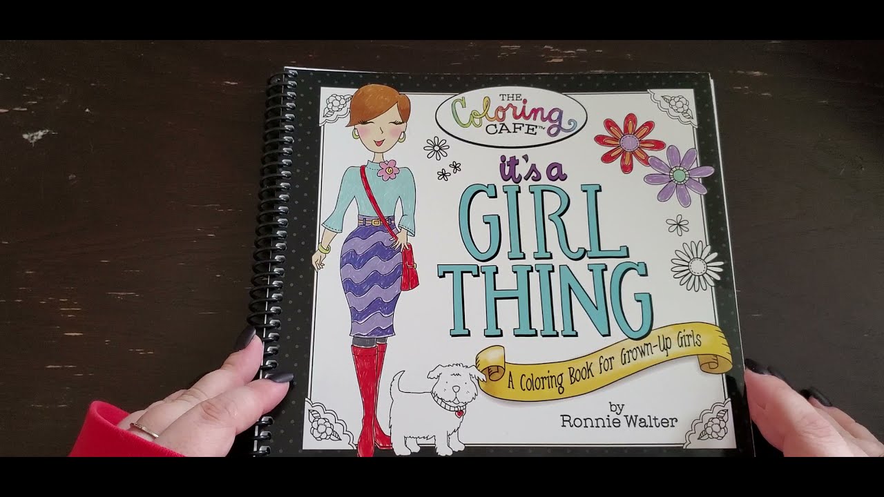 It's a Girl Thing Coloring Book Flip Through - YouTube