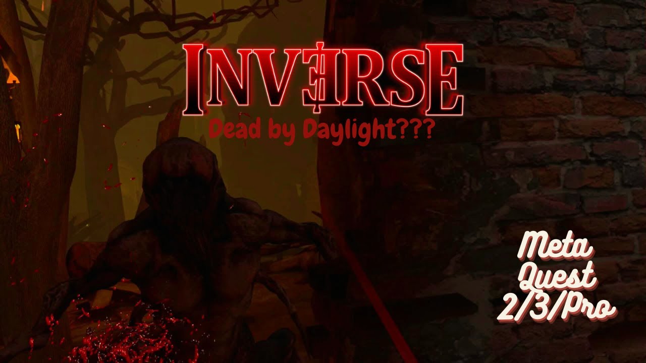 Inverse is Dead by Daylight in VR - YouTube