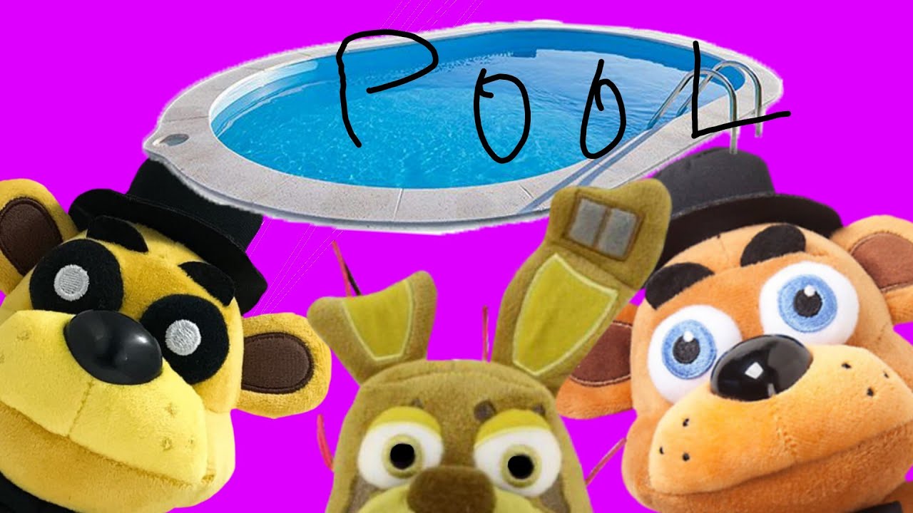 FNaF Plush- THE POOL! -(NEW) - YouTube