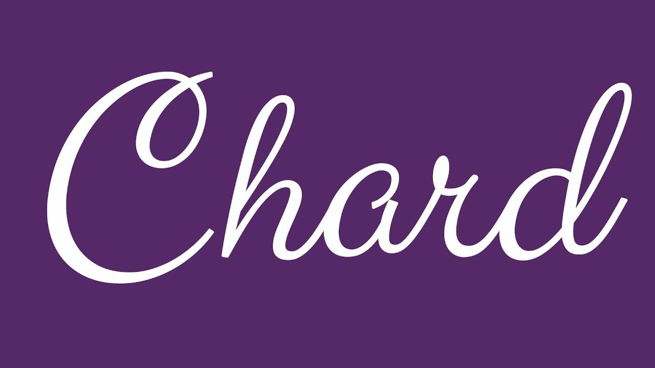 Learn how to Write the Name Chard Signature Style in Cursive Writing ...