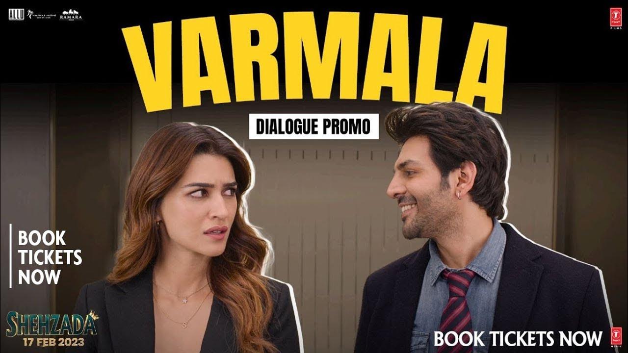 Shehzada (Dialogue Promo 03) Maala Varmaala | Kartik Aaryan, Kriti Sanon | Rohit Dhawan - YouTube