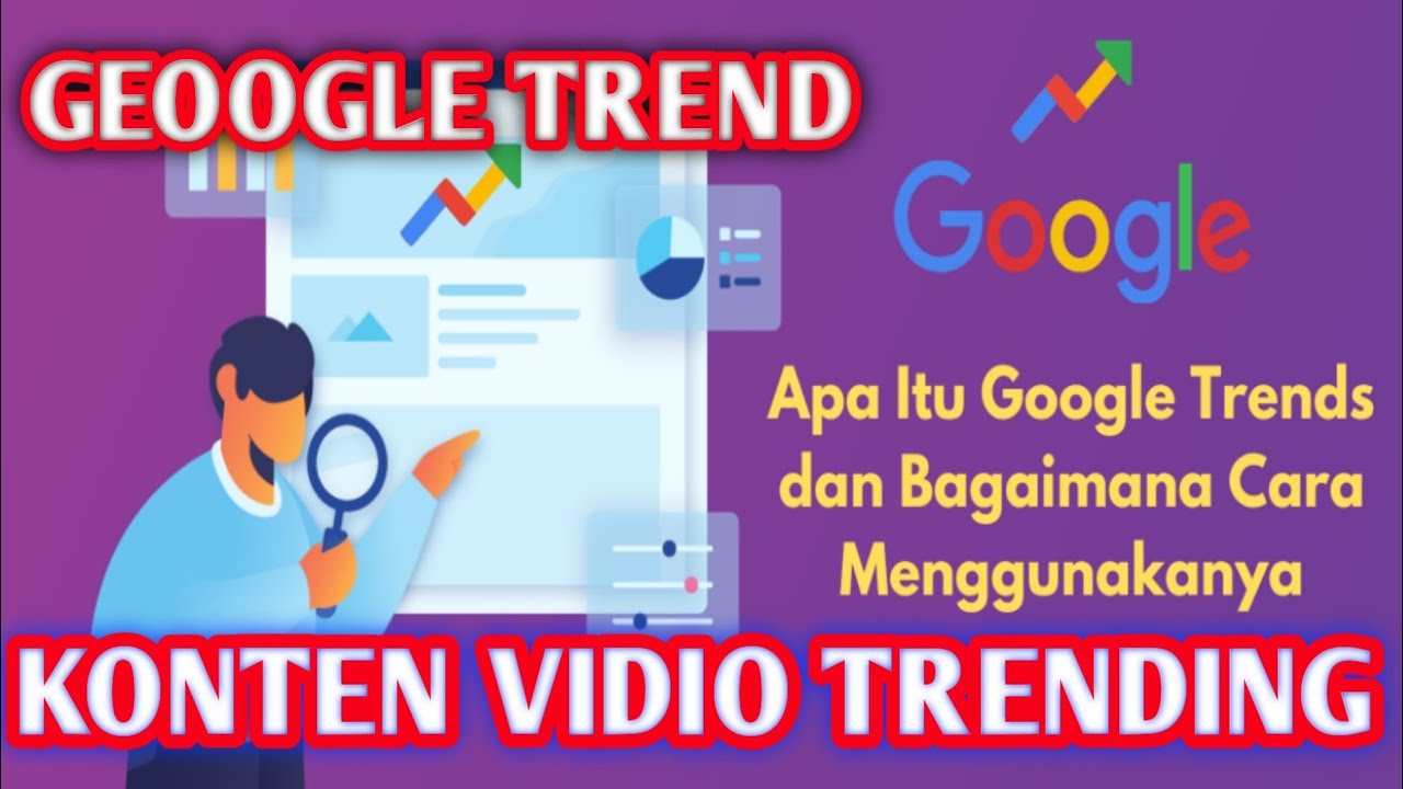 Cara menggunakan google trends untuk strategi konten dan VIDIO TRENDING ...
