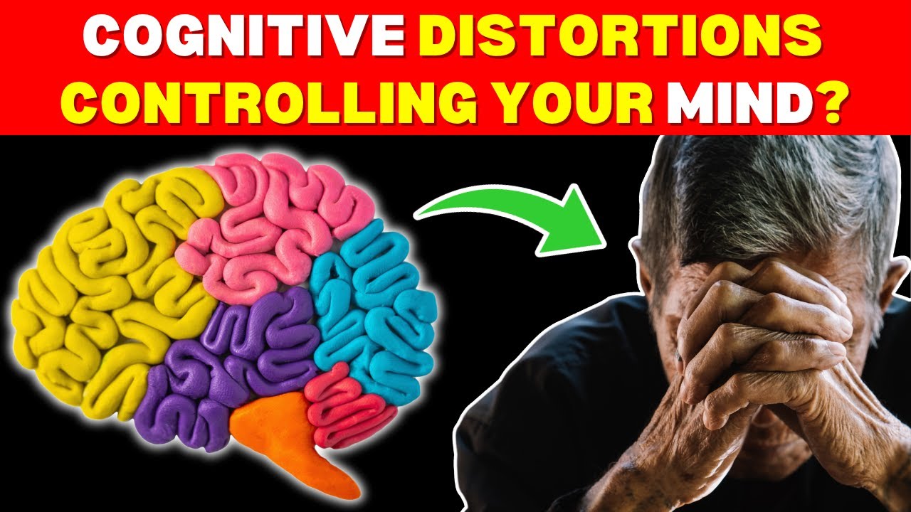 Are Cognitive Distortions Controlling Your Mind? | Discover the Truth ...