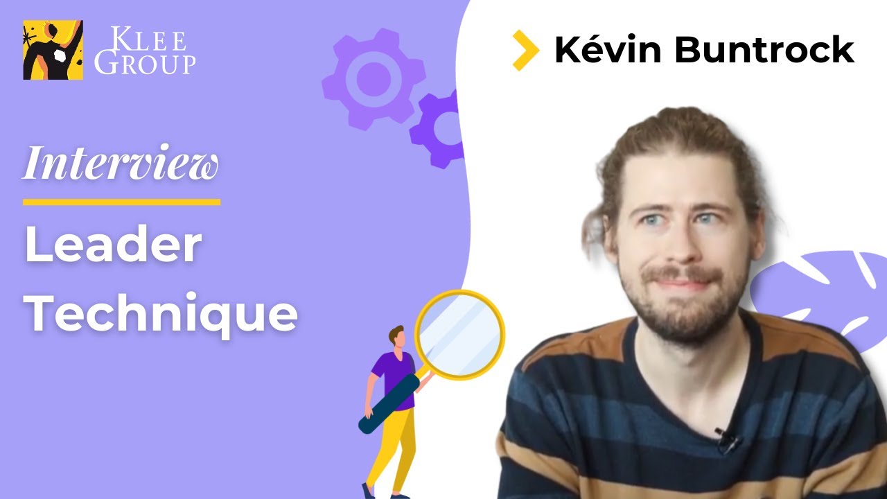 Découvrez Klee Group avec Kévin, Leader Technique - YouTube