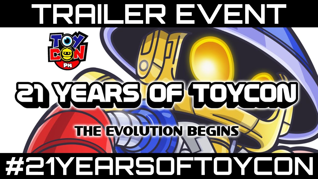 Trailer | TOYCON Philippines 2024: TOYCON Evolution | SMX Convention ...