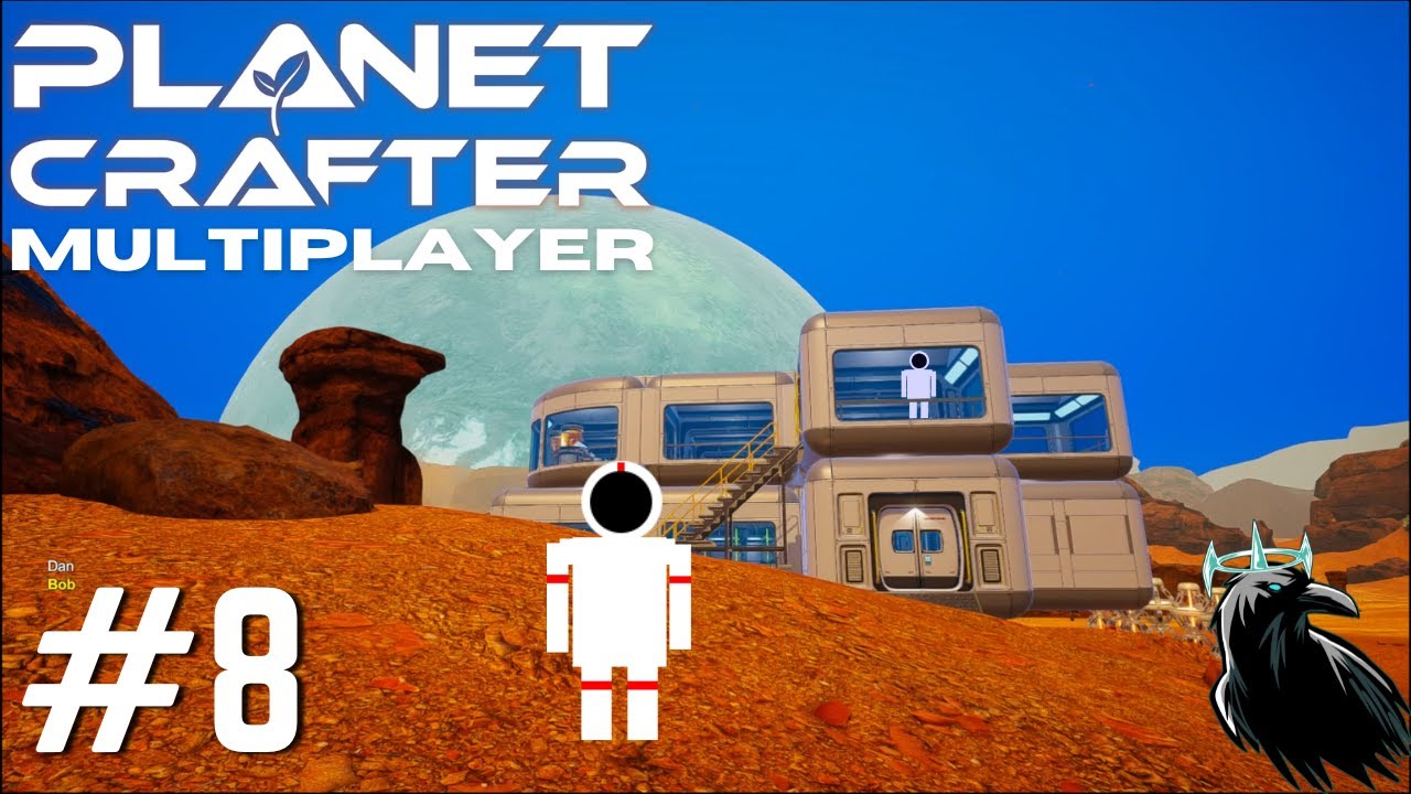 Planet Crafter Multiplayer | Adventures of Bob and Dan | Playthrough ...