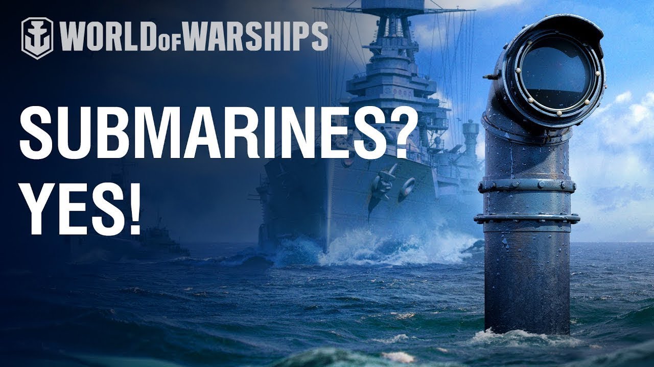 WORLD OF WARSHIPS - Official Submarines Cinematic Trailer (2019) - YouTube