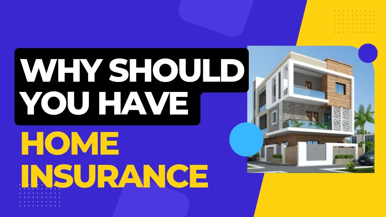 Why should everyone have home insurance? - YouTube