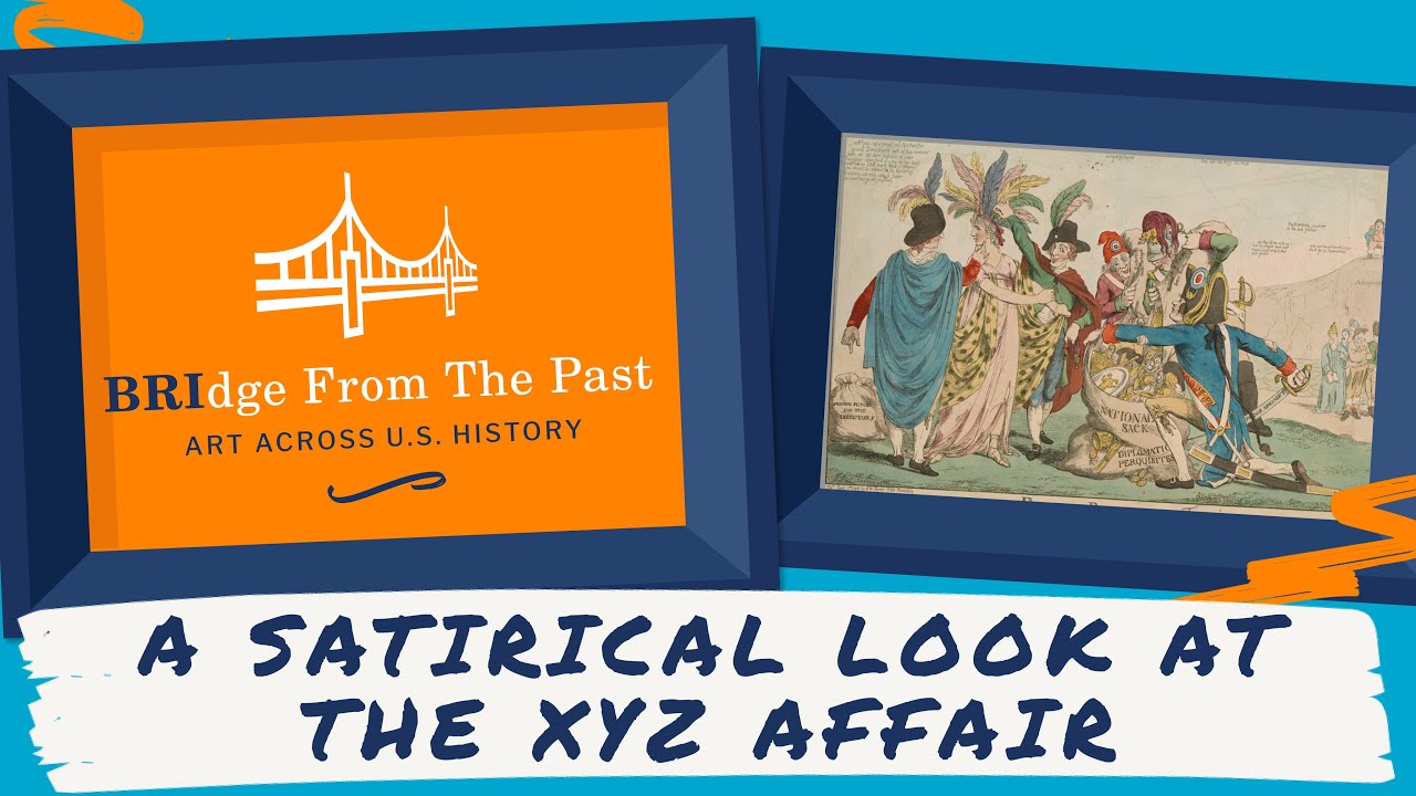 A Satirical Look at The XYZ Affair | BRIdge from the Past: Art Across U ...