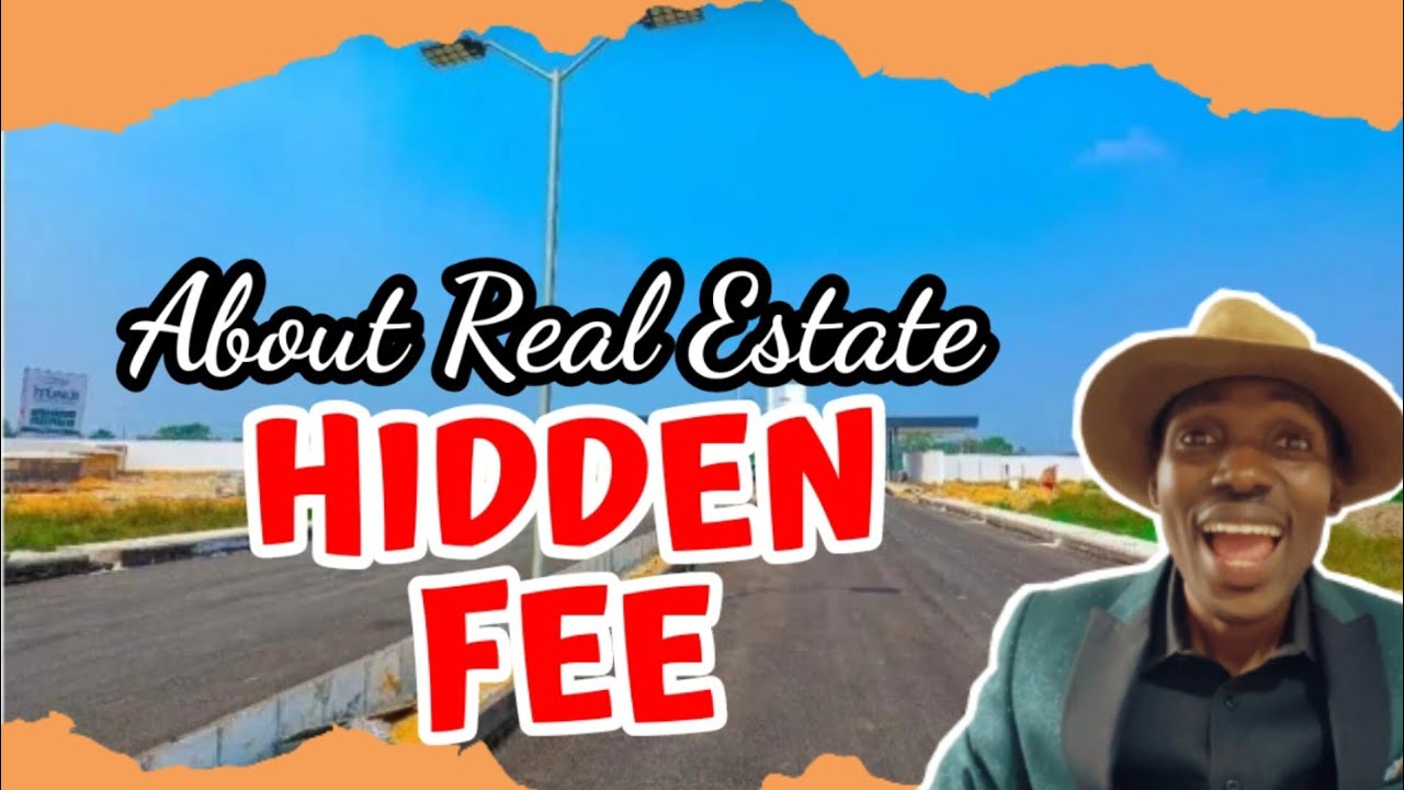 REAL ESTATE HIDDEN FEE | What you should know - YouTube