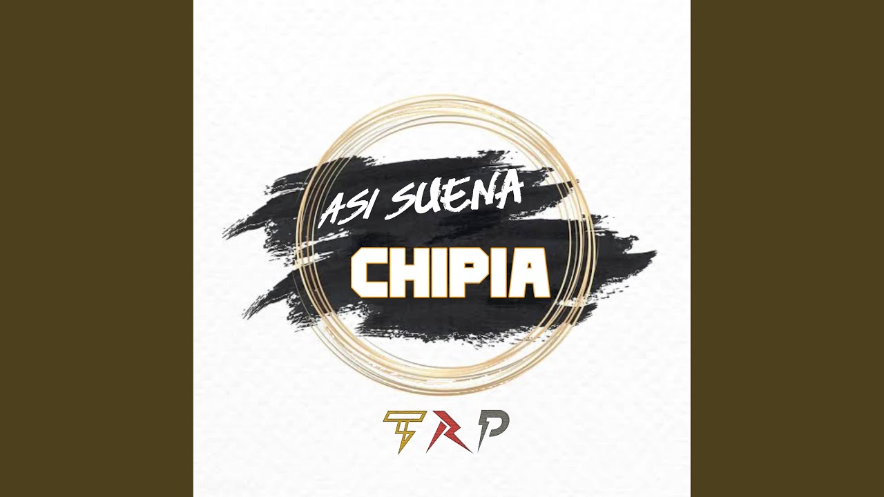 Asi Suena Chipia - YouTube
