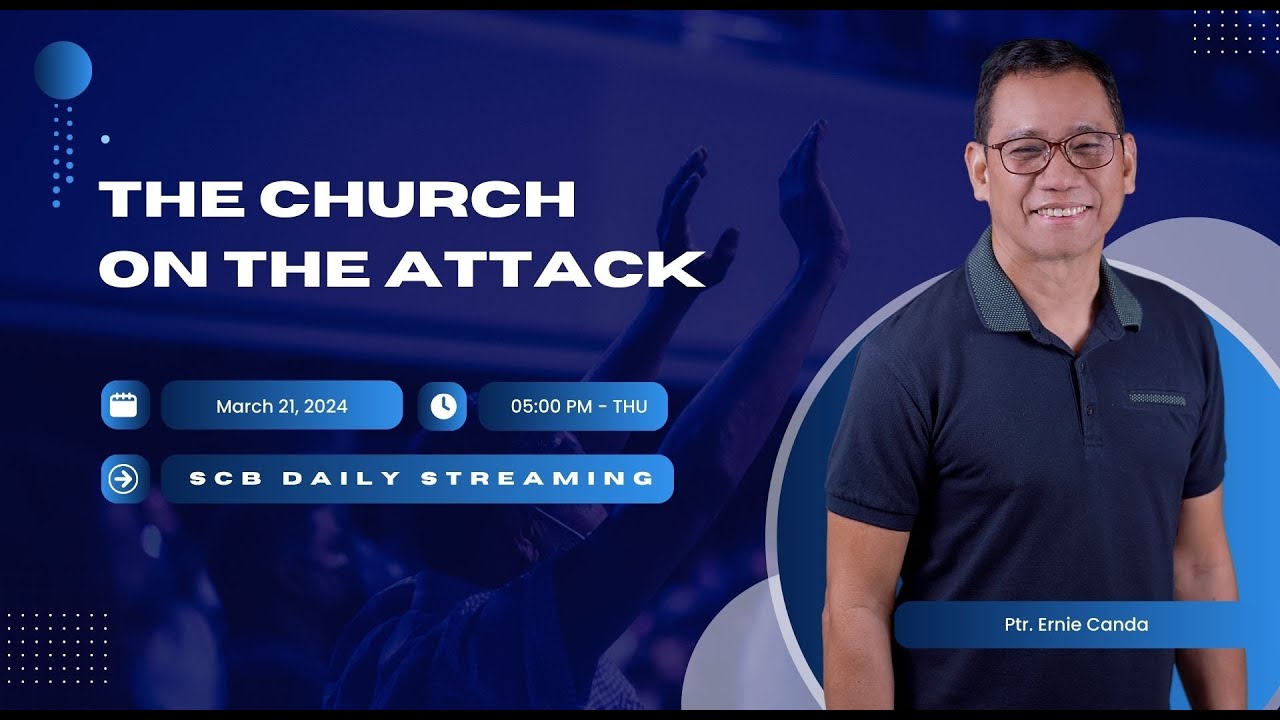 THE CHURCH ON THE ATTACK | SCB DAILY STREAMING - MARCH 21, 2024 - YouTube