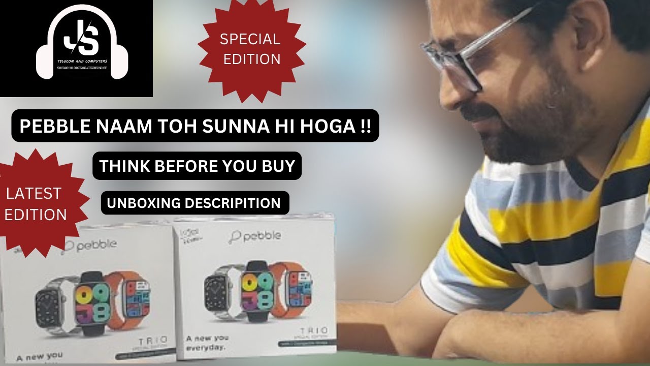 UNBOXING OF PEBBLE LATEST AND SPECIAL EDITION *TRIO* #pebble # ...