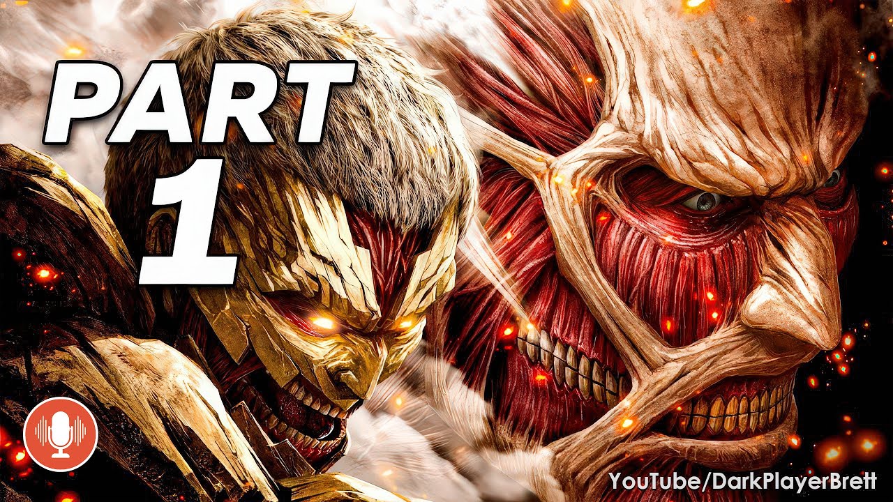 Attack on Titan 2 PC Walkthrough - Part 1 [4K 60FPS] - YouTube