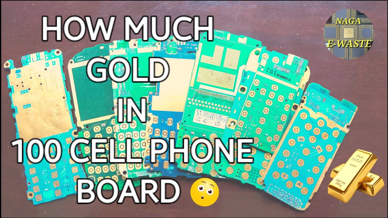 How much Gold in 100 cell phone boards # its Surprise @naga ewaste ...