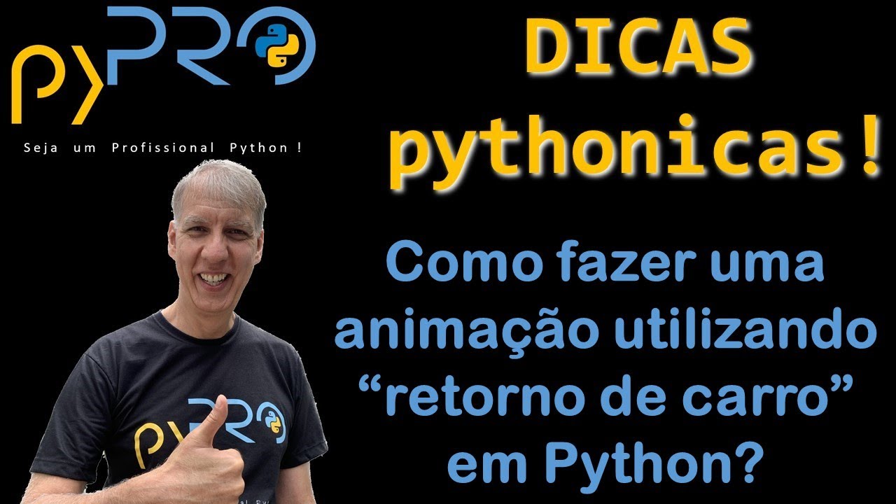 Como fazer uma animação utilizando o "retorno de carro" em Python ...