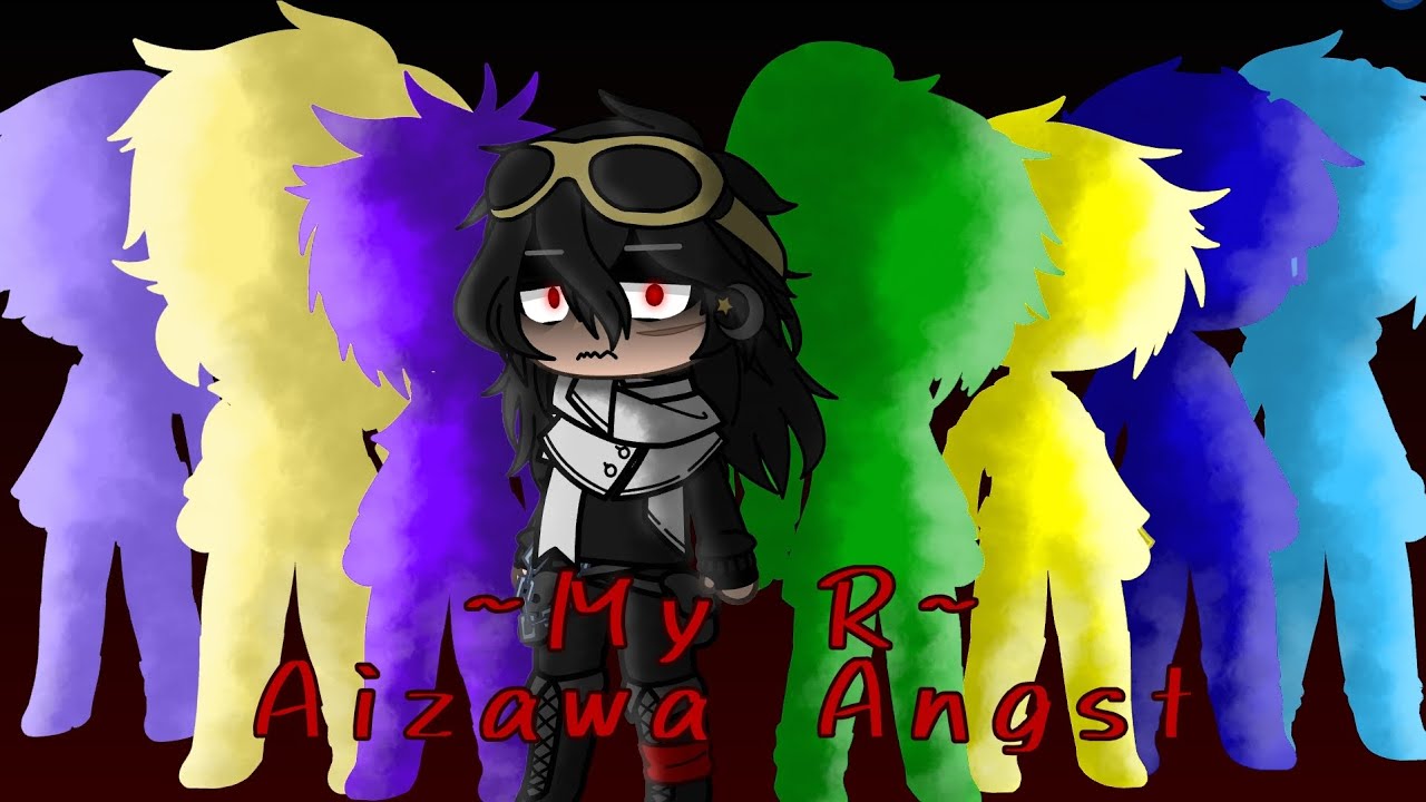 My R {} Mha {} Aizawa & ??? Angst {} GCMV {} Angst - YouTube