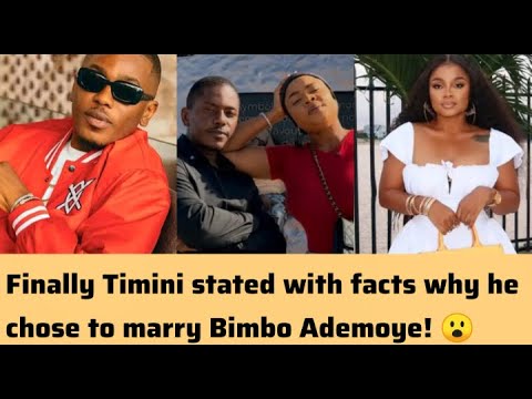Finally Timini stated with facts why he chose to marry Bimbo Ademoye. 😱 ...