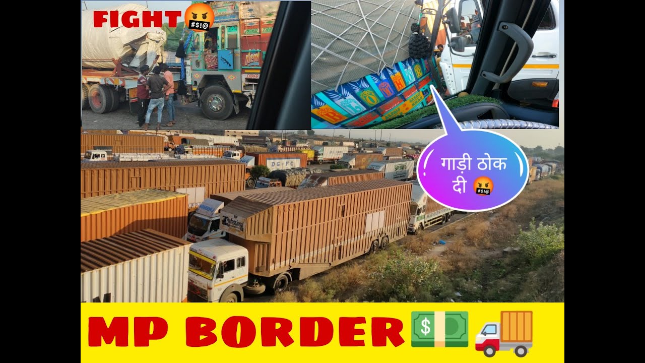 Continue ride 🛫🚚! MP Border fight🤬! @tktearning @Sonutiwari0366 - YouTube