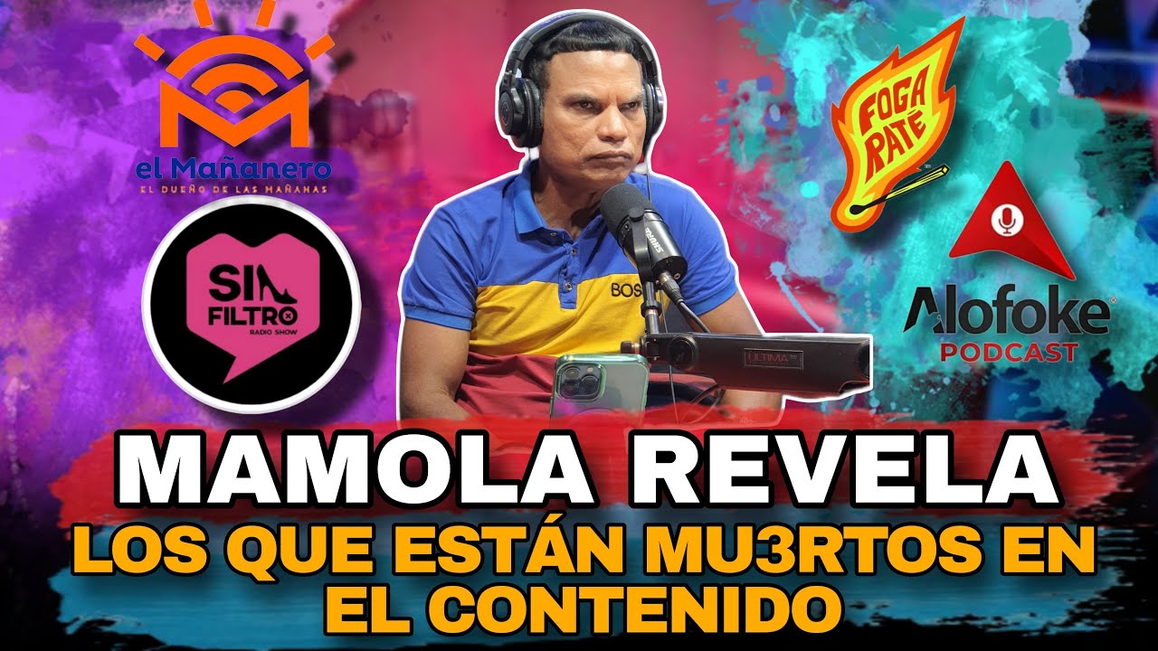MAMOLA REVELA LOS QUE ESTÁN DEMÁS EN LOS MEDIOS - YouTube