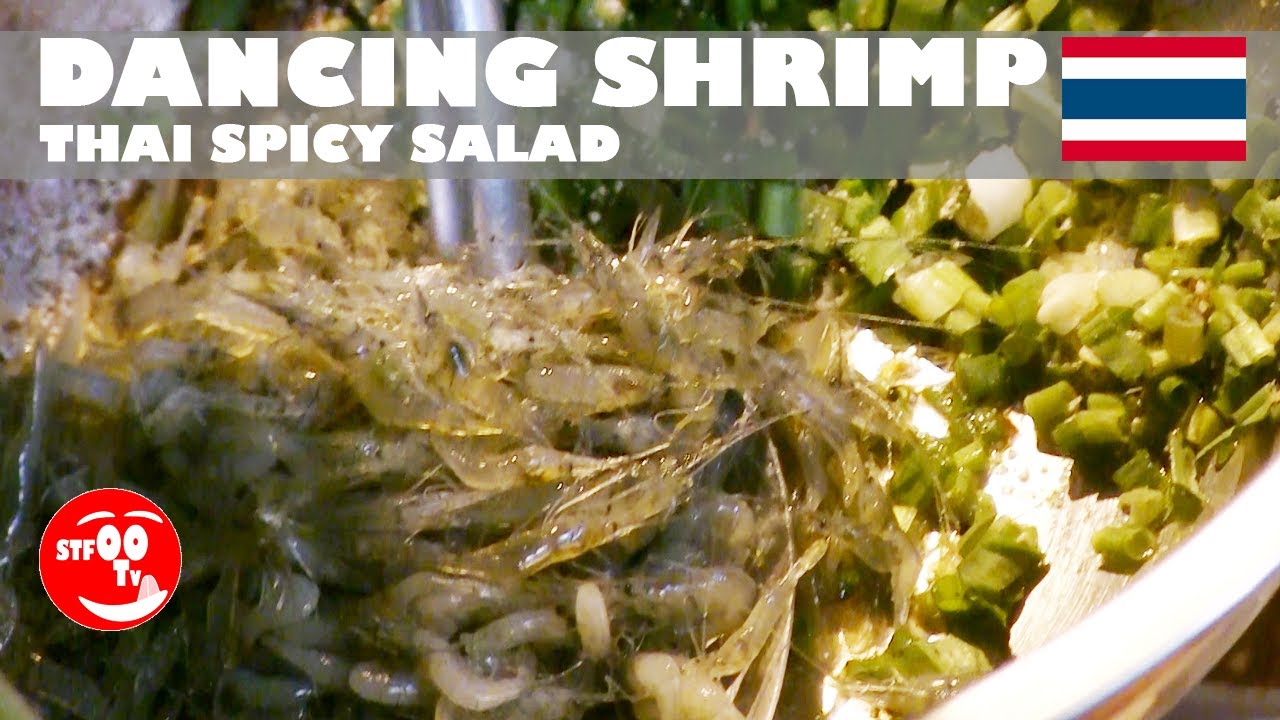 😱SHOCKING!Live Dancing Shrimp Spicy Salad |Bangkok Street |Food ...