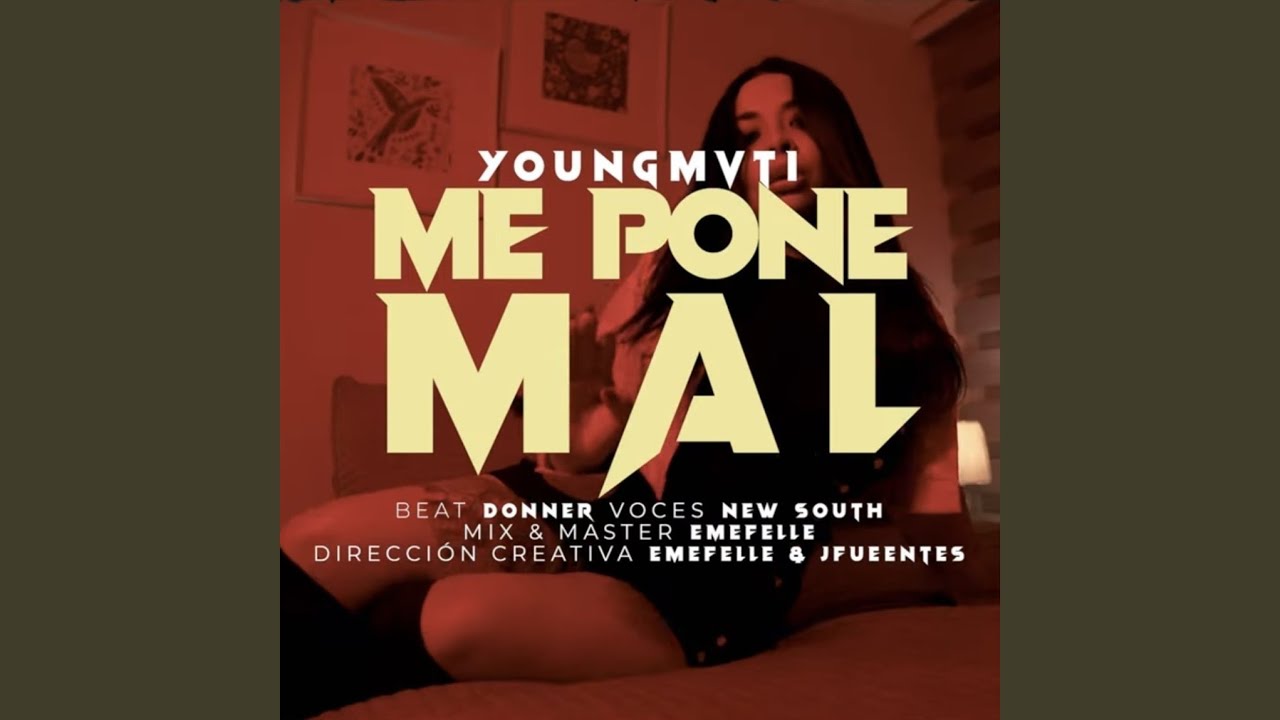Me pone mal - YouTube