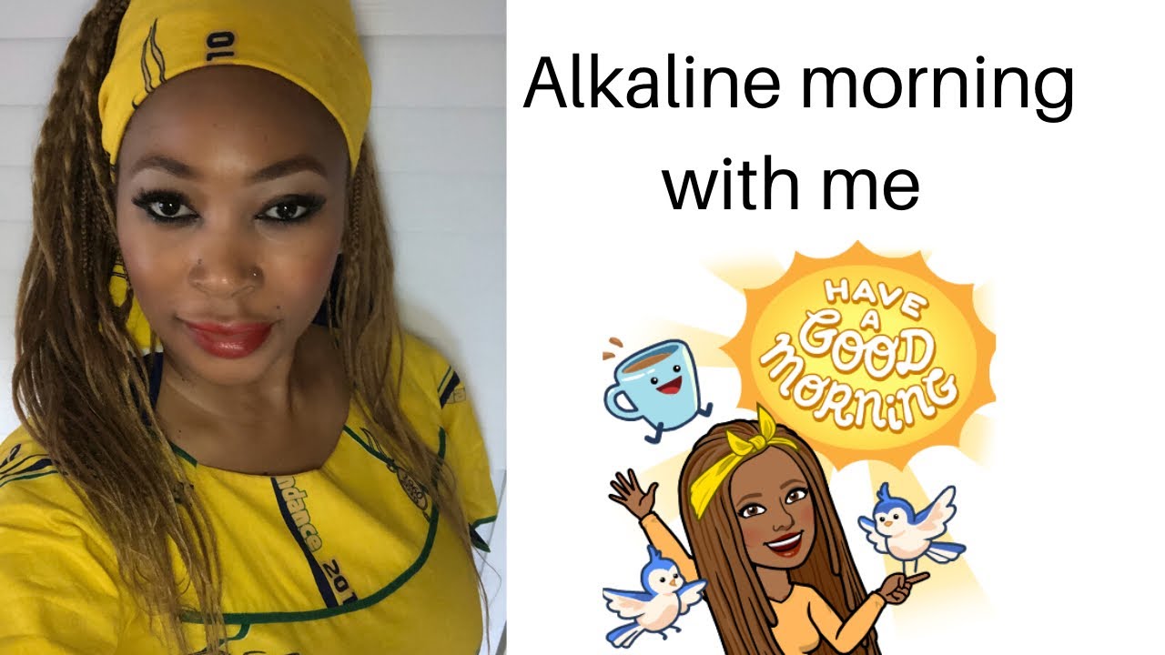 Alkaline Morning with me - YouTube