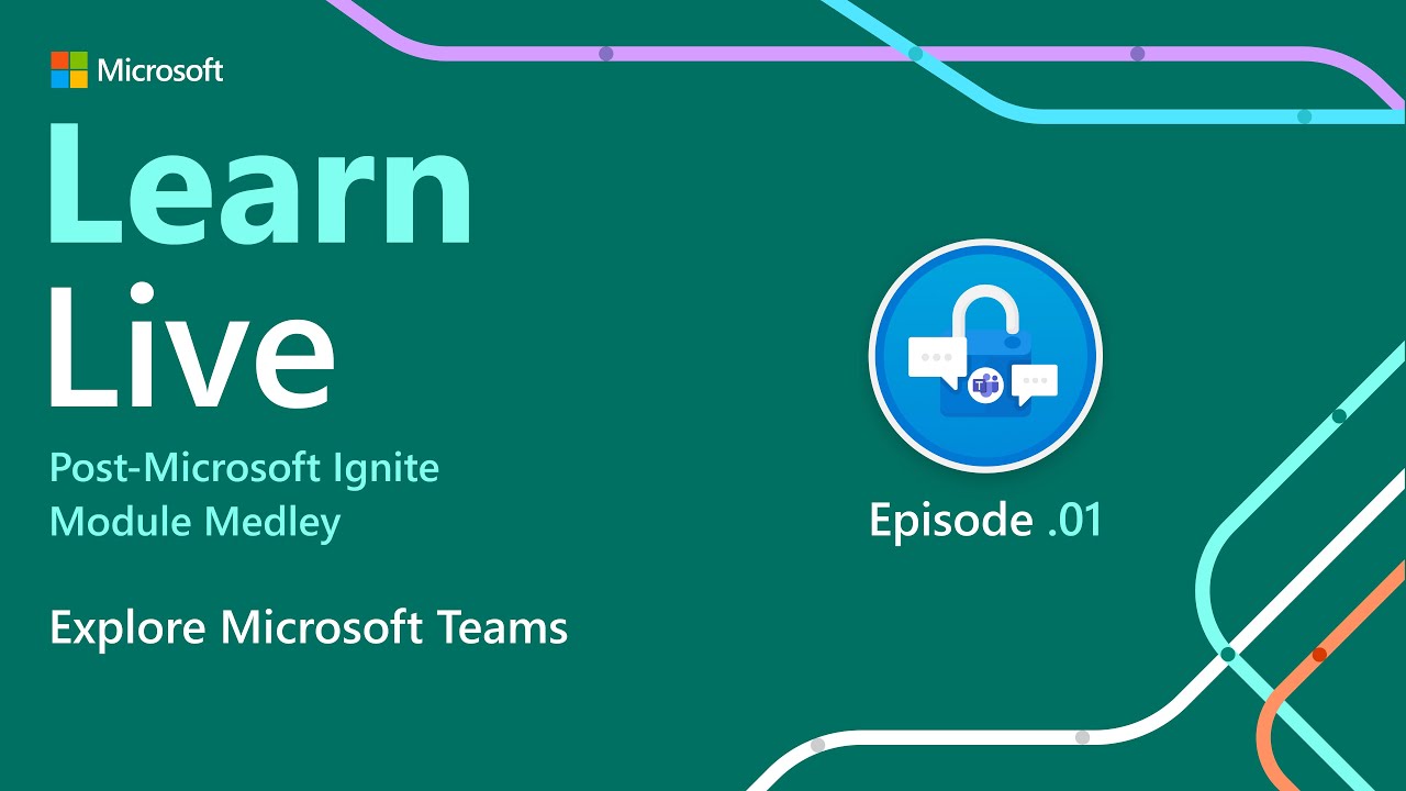 Learn Live: Explore Microsoft Teams - YouTube