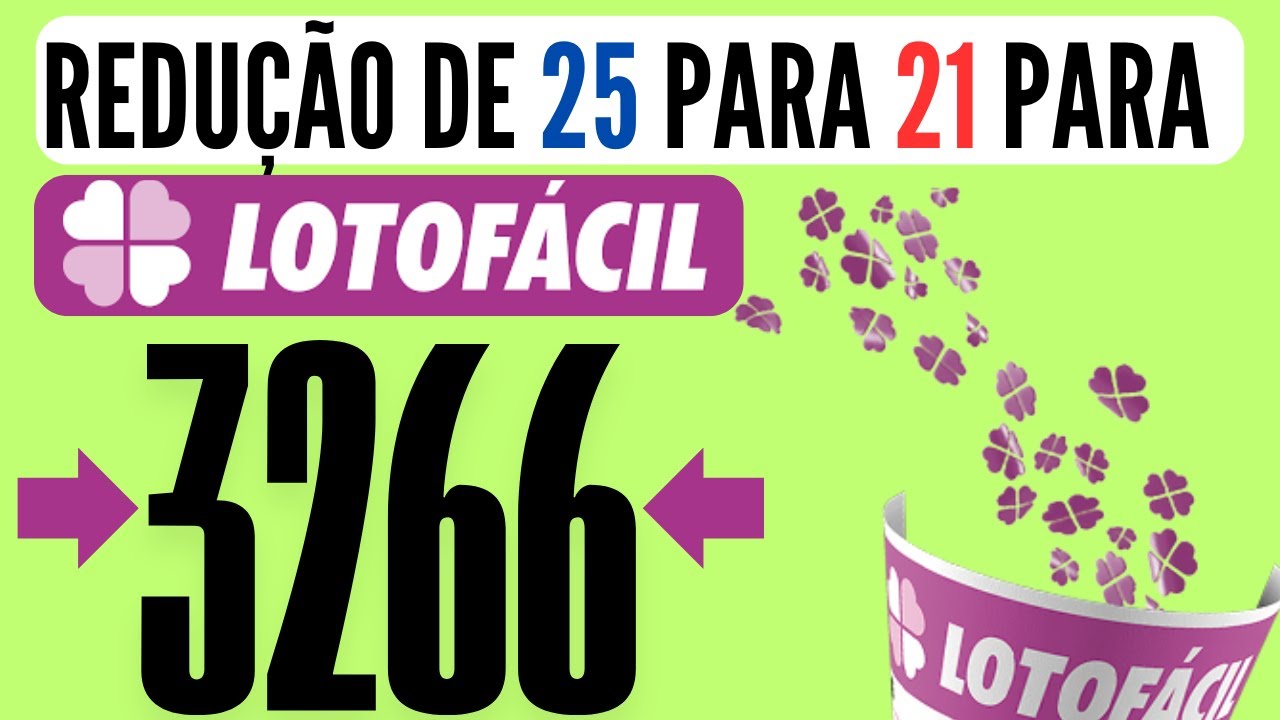 LOTOFÁCIL 3266 | REDUÇÃO DE 25 PARA 21 - YouTube