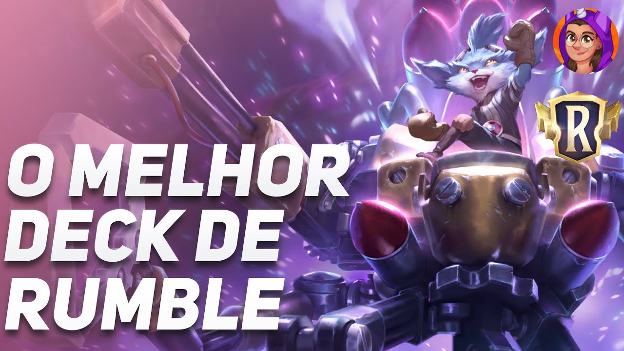 O MELHOR DECK DE RUMBLE ATÉ AGORA! | Legends of Runeterra - YouTube