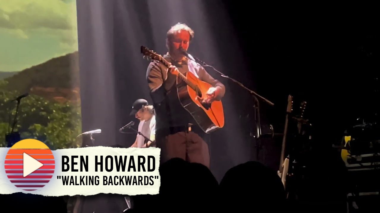 Ben Howard ‘Walking Backwards’ (2024) - YouTube