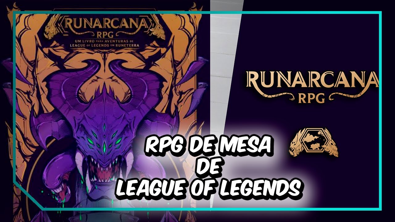 RPG DE LEAGUE OF LEGENDS - RPG DE MESA - COMO JOGAR RUNARCANA - YouTube