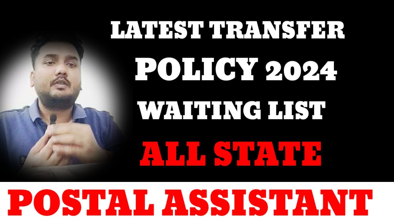 Postal assistant transfer policy ll latest waiting list ll #postal # ...