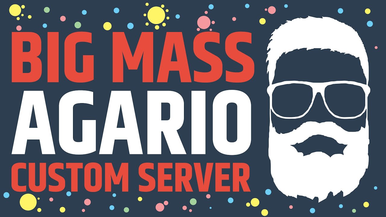 Agario - Join our Massive Custom Server \\ Extra Mass = More Fun ...