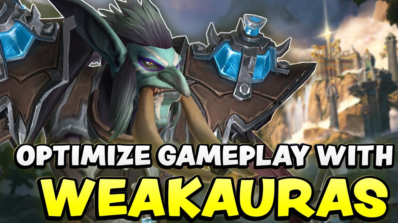 How to Optimize Your Gameplay With Basic Weakauras! - YouTube