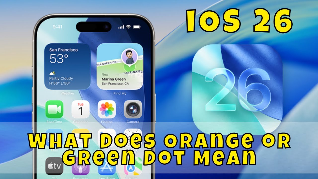 What Does Orange or Green Dot Mean on iOS 26 - YouTube