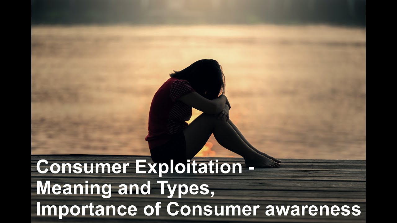 Consumer Exploitation - YouTube