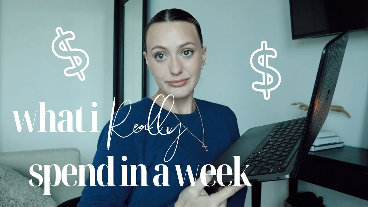 WHAT I SPEND IN A WEEK ON A BUDGET 💸 + my current financial goals ...