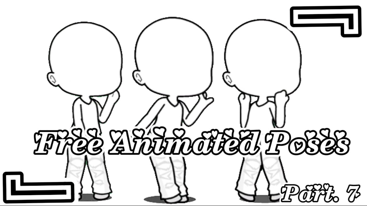 ๑\ Free GL2 Animated Poses! /\ Part 7 \/ Gacha Life 2 /๑ - YouTube