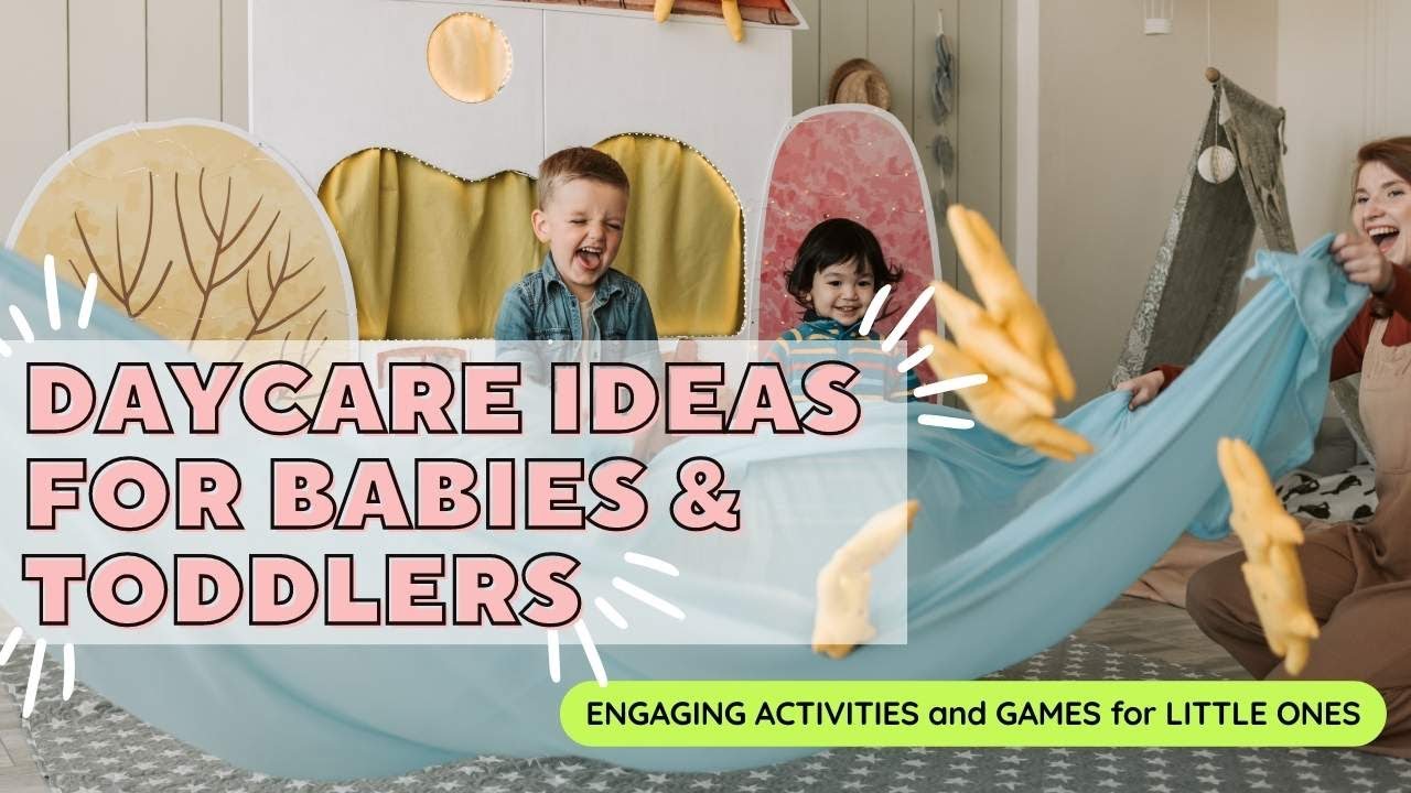 Fun and Simple Daycare Ideas for Babies and Toddlers - YouTube