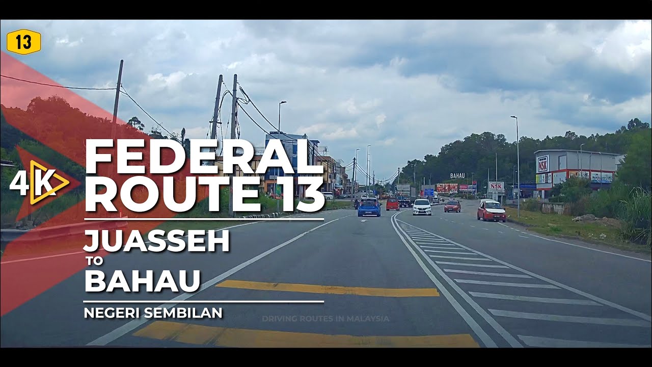 [4K] FT13 | FEDERAL ROUTE 13 - Juasseh to Bahau - YouTube