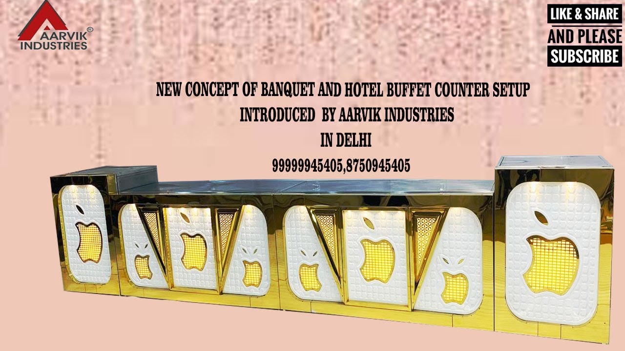 NEW CONCEPT OF BANQUET AND HOTEL BUFFET COUNTER SETUP INTRODUCED AARVIK ...