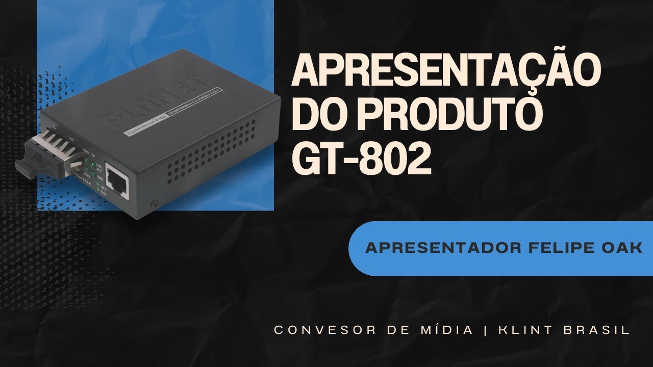 Apresentação GT 802 | Klint Brasil - YouTube