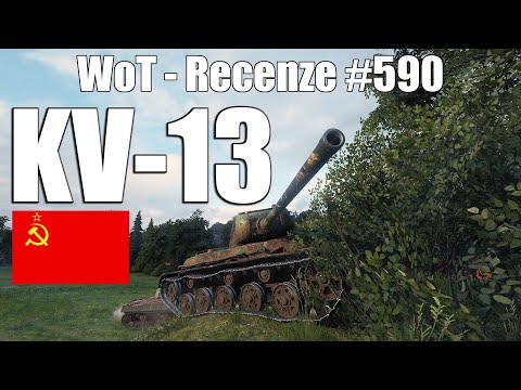 World of Tanks | KV-13 (Recenze #590)