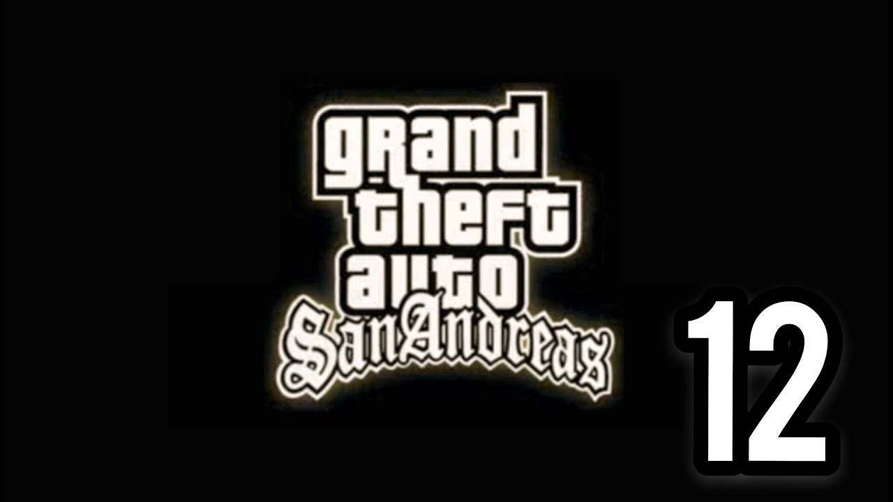 GTA San Andreas Part 12: Loco Syndicate Missions - YouTube